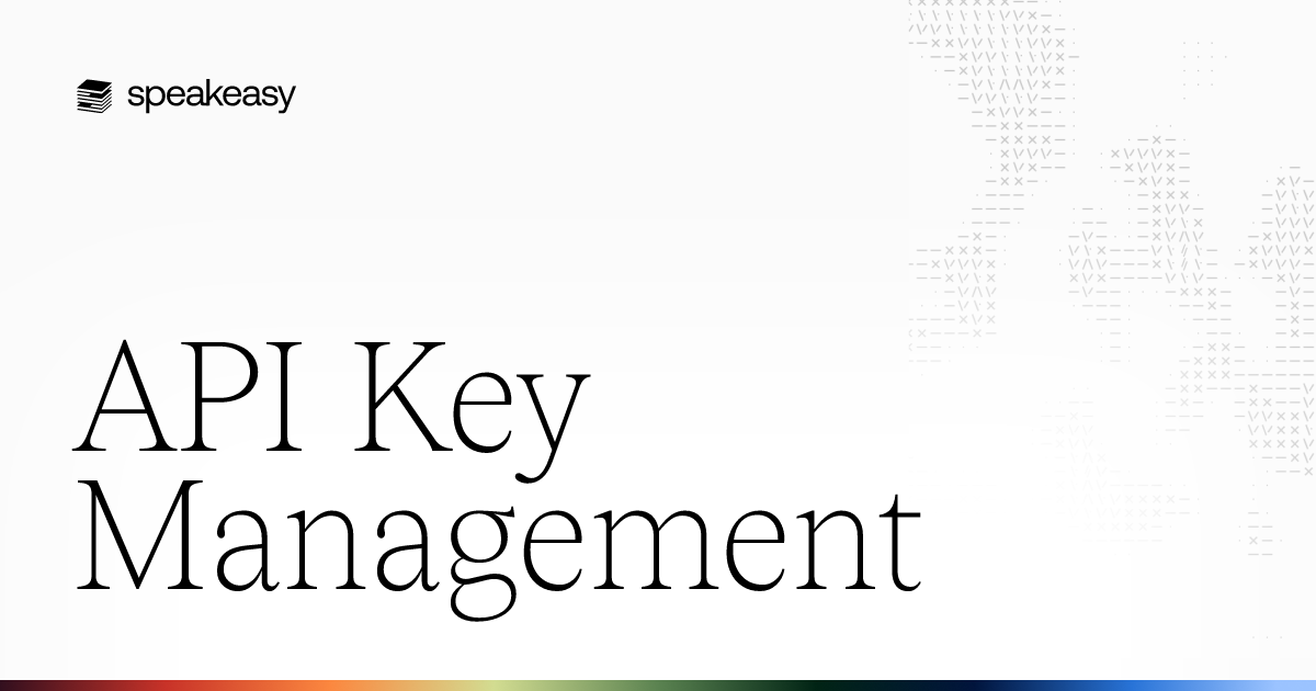 API Key Management | Speakeasy