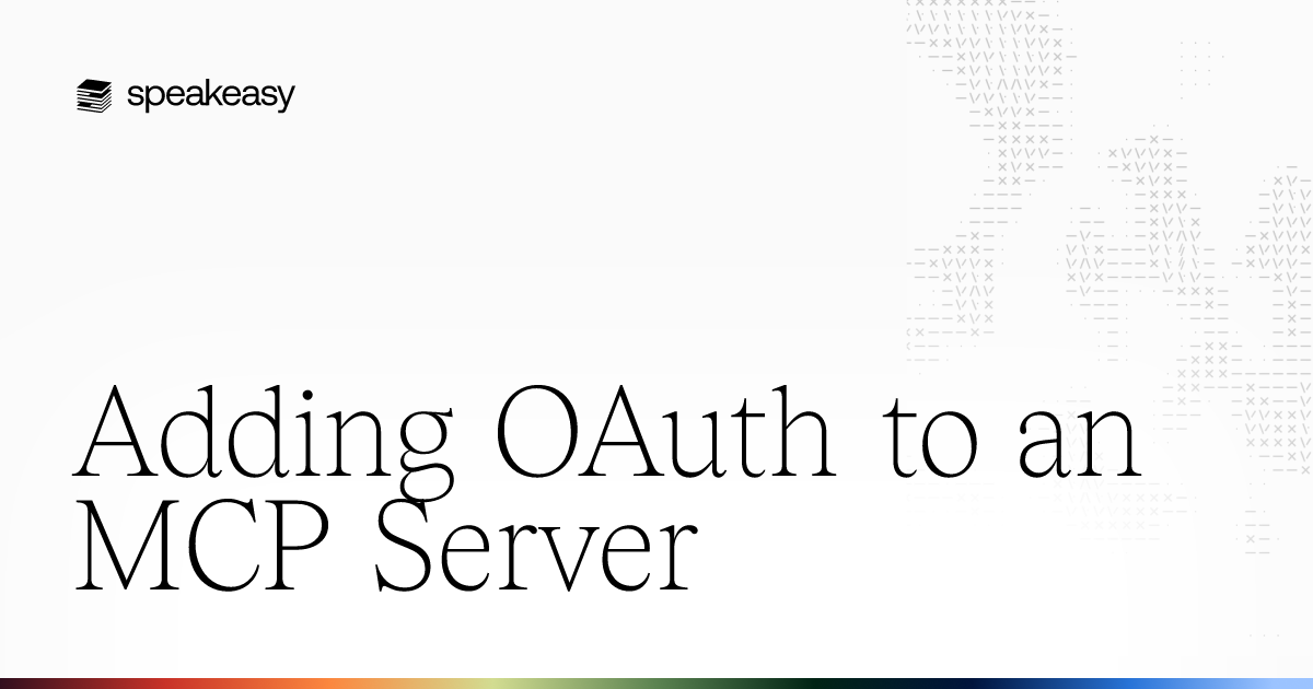 Adding OAuth to an MCP Server | Speakeasy