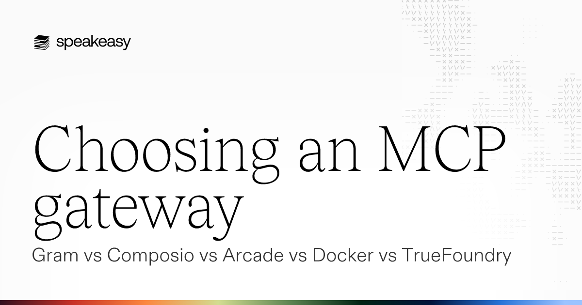 Choosing an MCP gateway: Gram vs Composio vs Arcade vs Docker vs ...