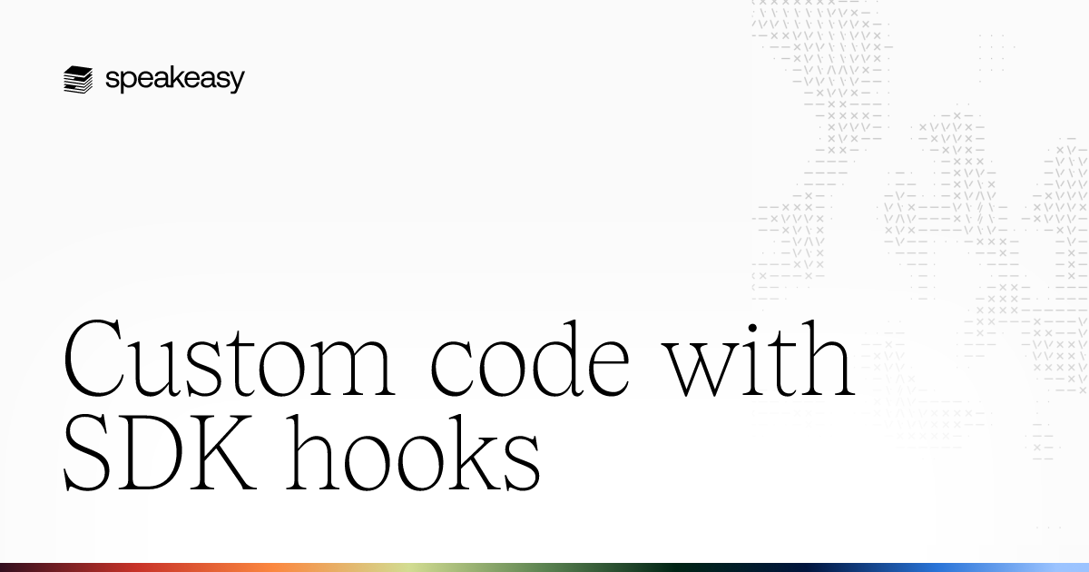Custom code with SDK hooks | Speakeasy