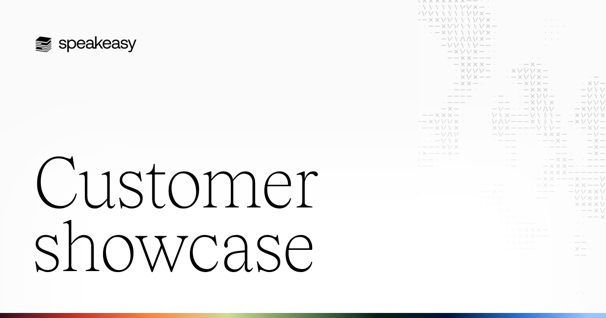 Customer showcase | Speakeasy
