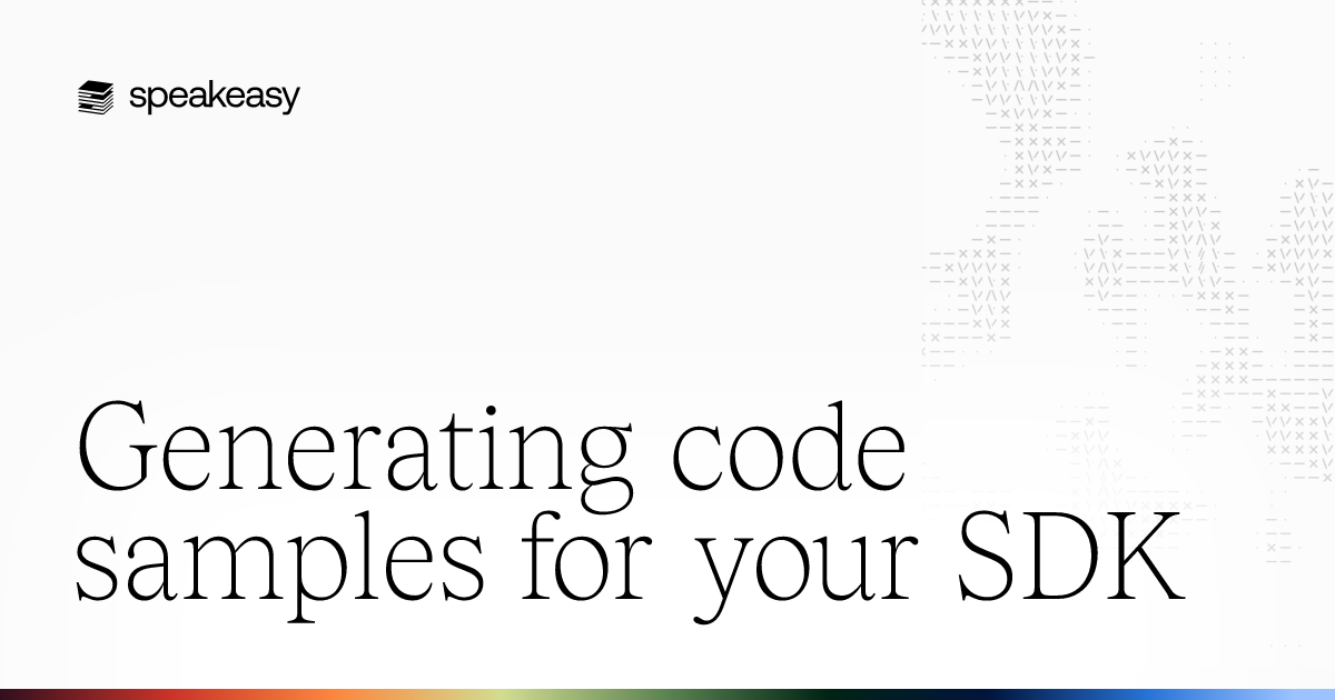 Generating code samples for your SDK | Speakeasy