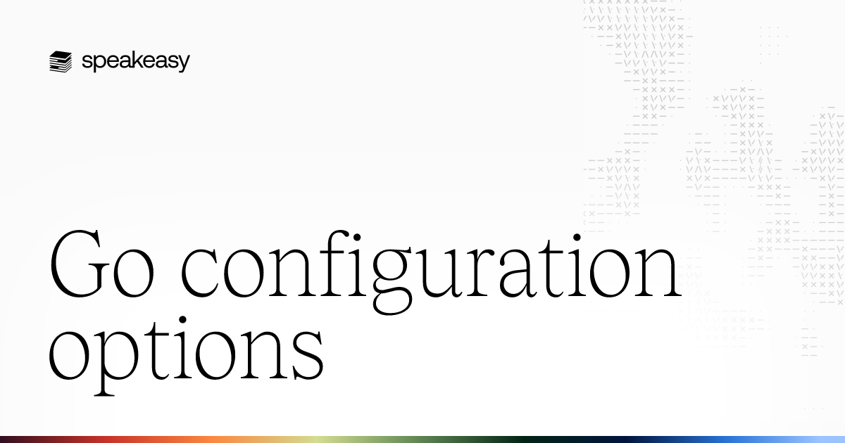 Go configuration options | Speakeasy