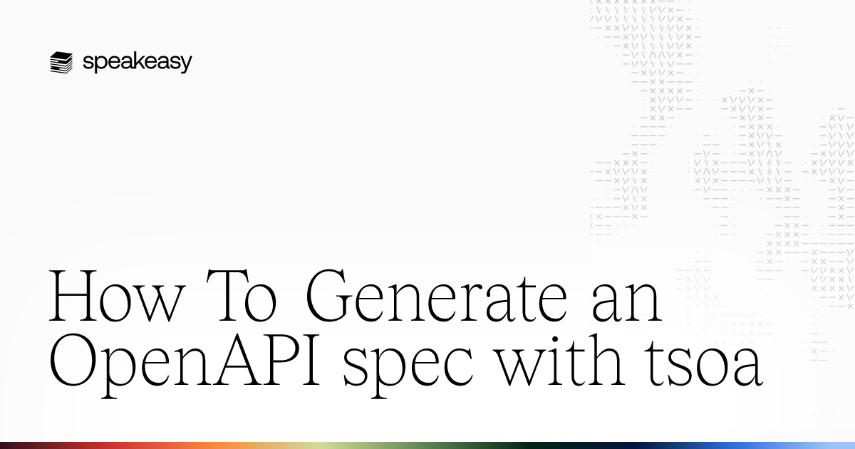 How To Generate an OpenAPI spec with tsoa | Speakeasy