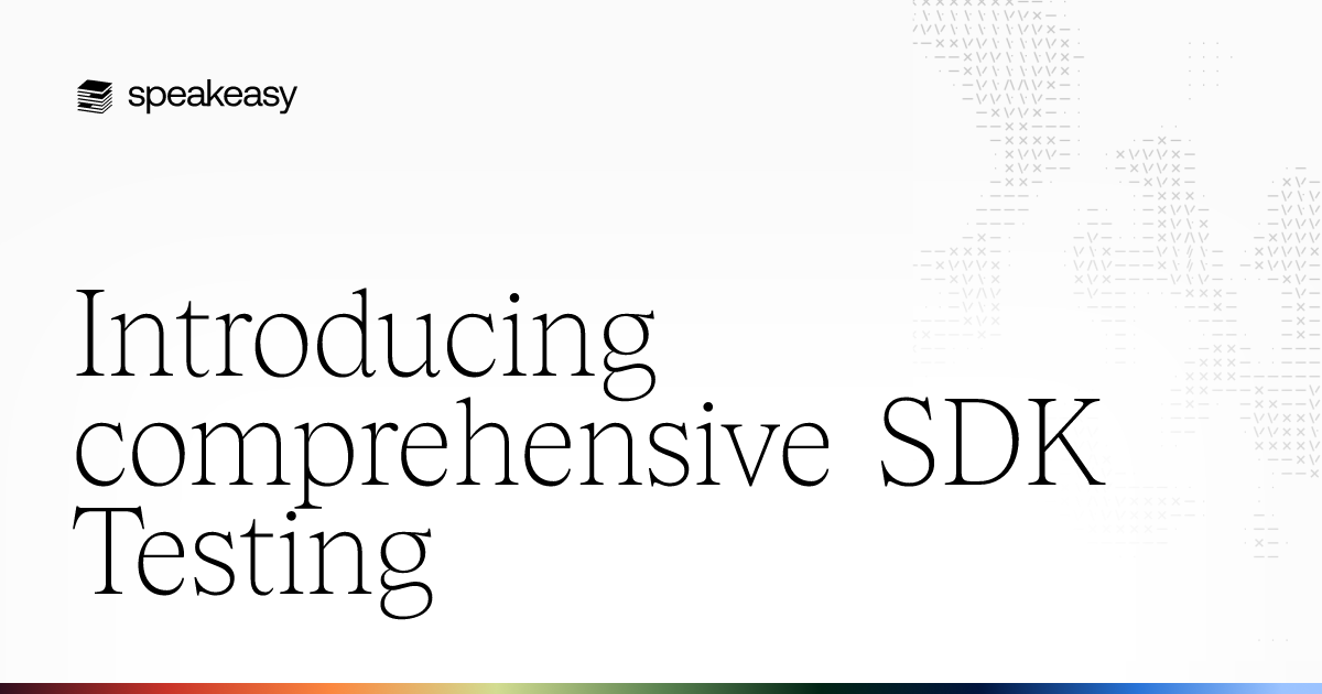 Introducing comprehensive SDK Testing | Speakeasy