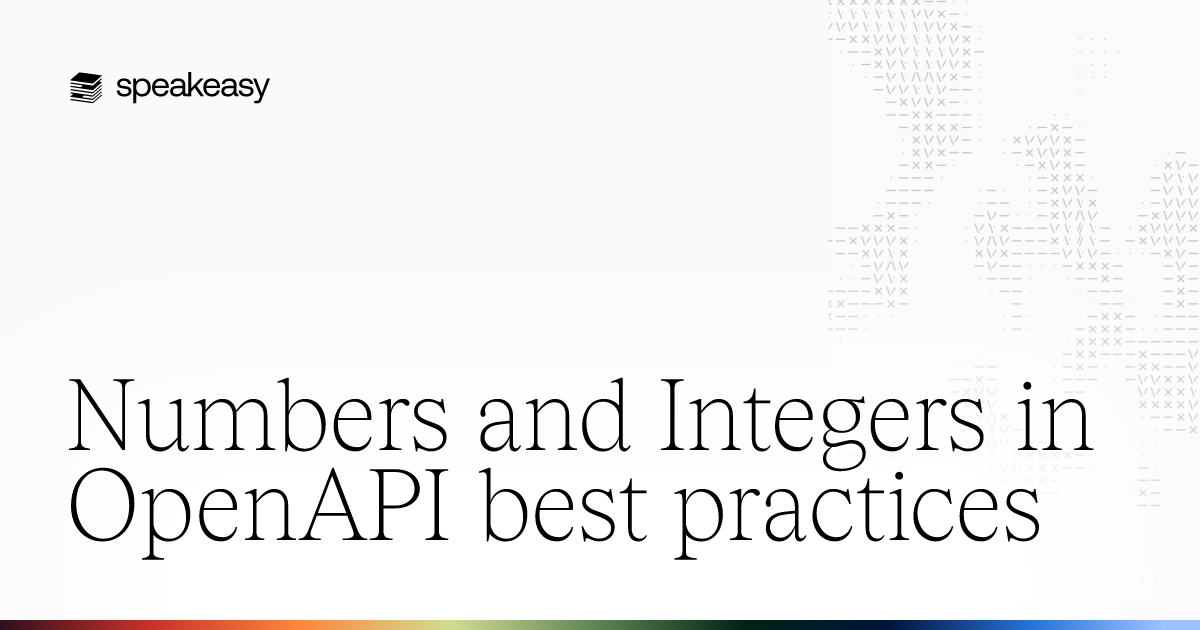 Numbers and Integers in OpenAPI best practices | Speakeasy