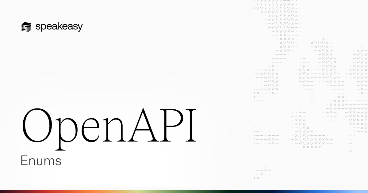OpenAPI: Enums | Speakeasy