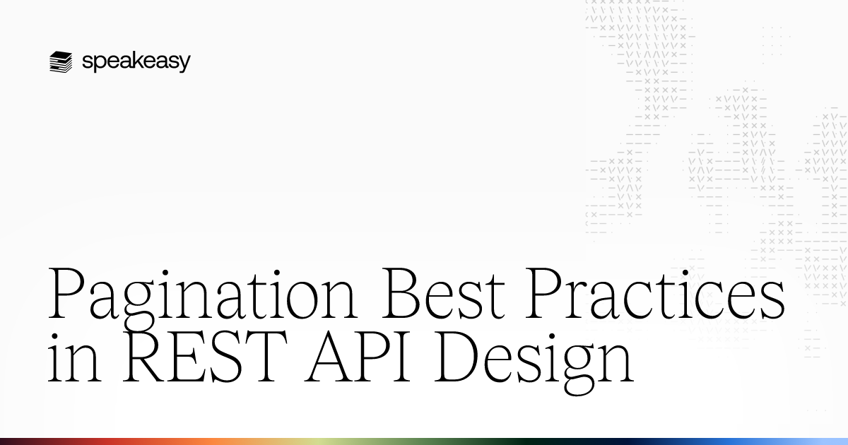 Pagination Best Practices in REST API Design | Speakeasy