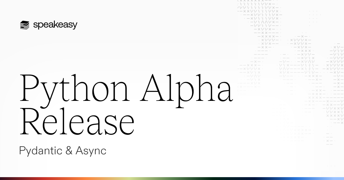 Python Alpha Release: Pydantic & Async | Speakeasy