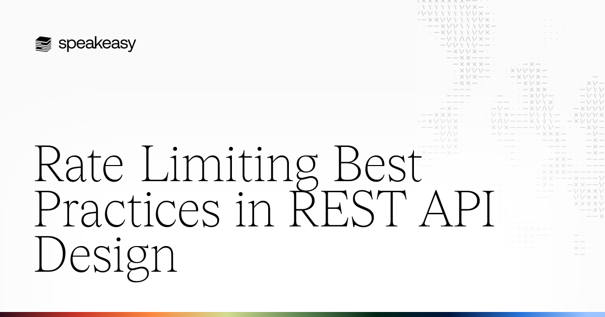 Rate Limiting Best Practices in REST API Design | Speakeasy
