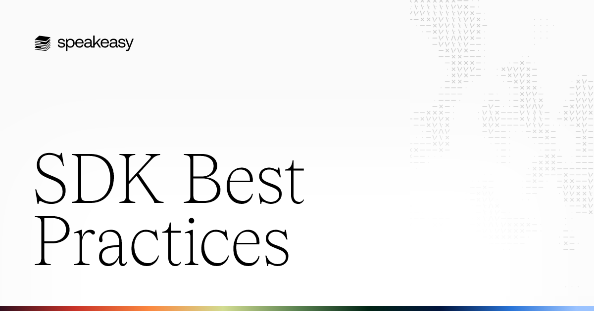 SDK Best Practices | Speakeasy