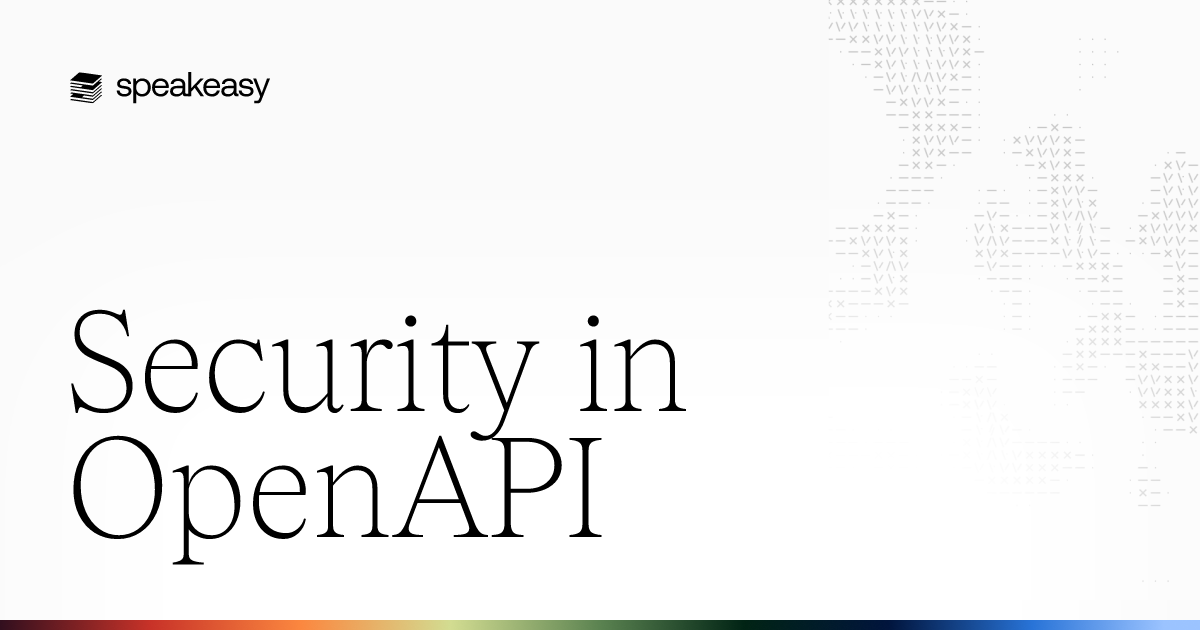 Security in OpenAPI | Speakeasy