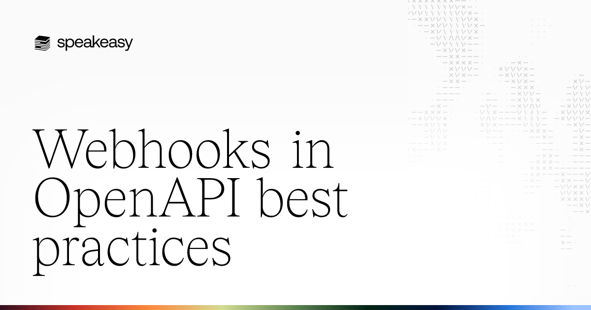 Webhooks in OpenAPI best practices | Speakeasy