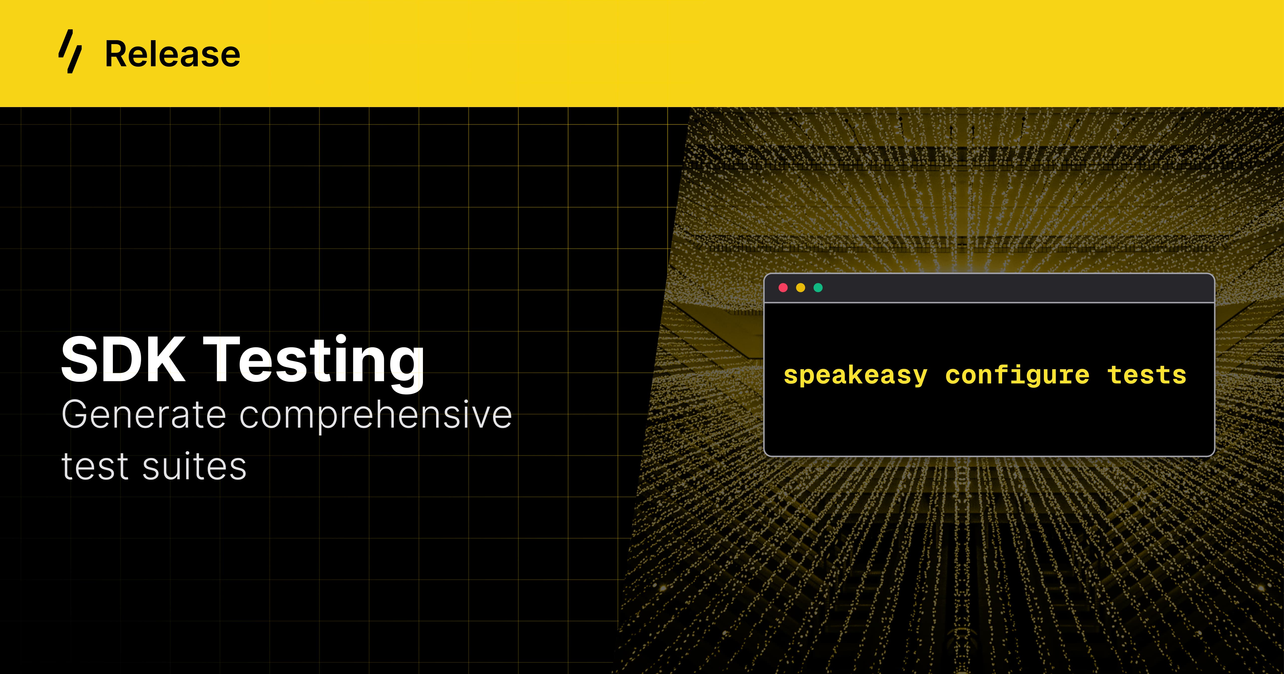 Introducing comprehensive SDK Testing | Speakeasy